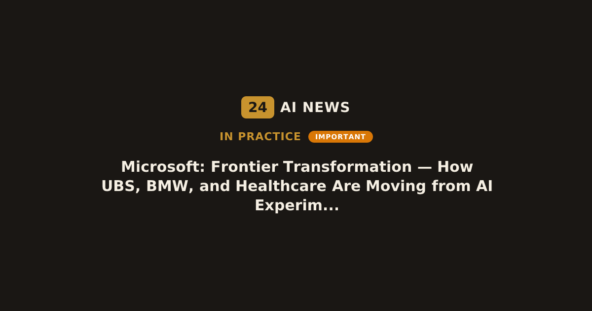 Microsoft: Frontier Transformation — How UBS, BMW, and Healthcare Are ...