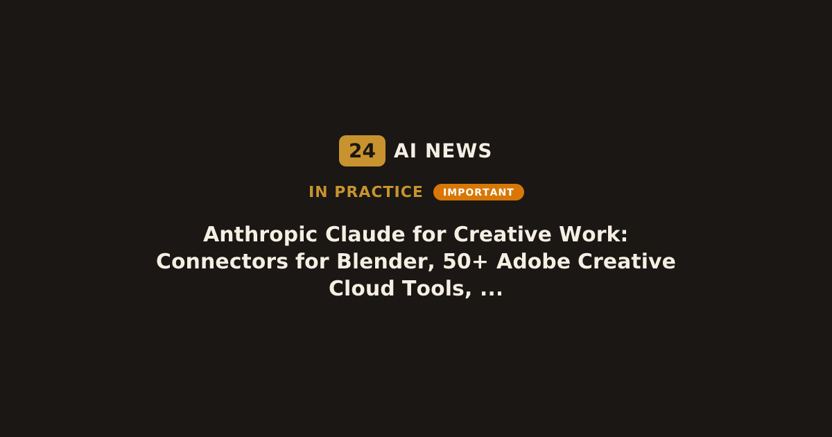 Claude Connectors for Blender, Adobe, Autodesk, Ableton | 24 AI