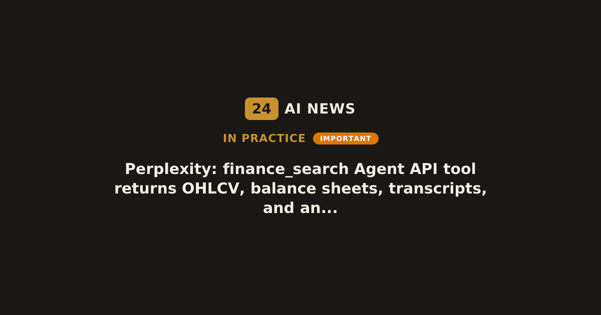 Perplexity: finance_search Agent API tool for finance | 24 AI